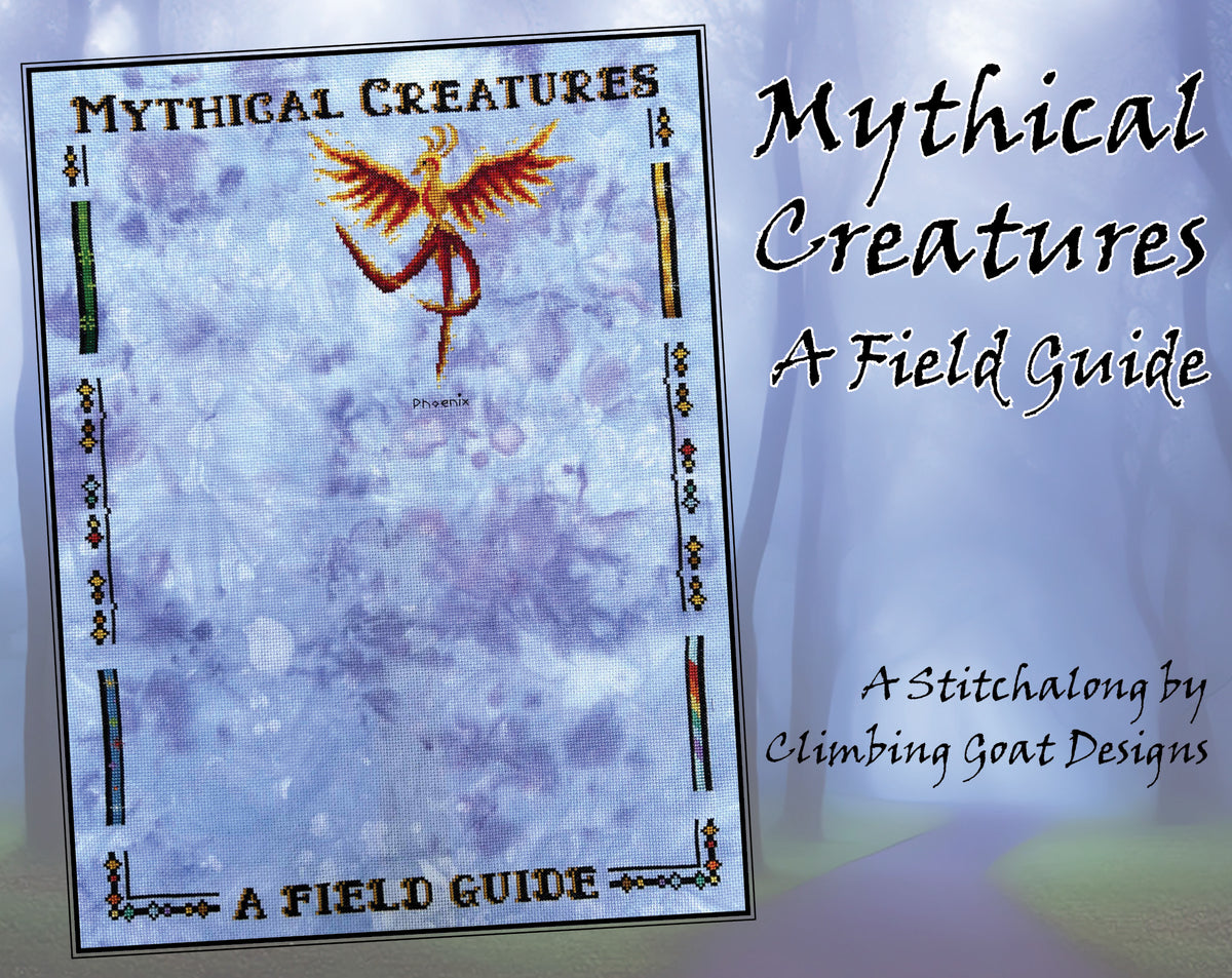Mythical Creatures: A Field Guide Stitchalong – Climbing Goat Designs